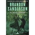 El metal perdido / The Lost Metal: A Mistborn Novel (Nacidos de la ...