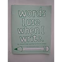 Words I Use When I Write: Trisler, Alana, Cardiel, Patrice Howe ...