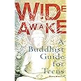 Amazon.com: Wide Awake: A Buddhist Guide for Teens: 9780399528972 ...