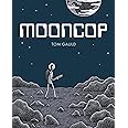 Mooncop: Gauld, Tom: 9781770462540: Amazon.com: Books