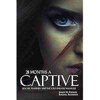 Amazon.com: 21 Months a Captive: Rachel Plummer and the Fort Parker ...