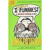 I Even Funnier: A Middle School Story (I Funny, 2): Patterson, James ...