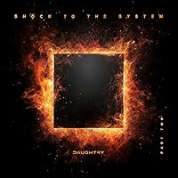 Daughtry - Shock To The System (Part One)[EP] - Amazon.com Music
