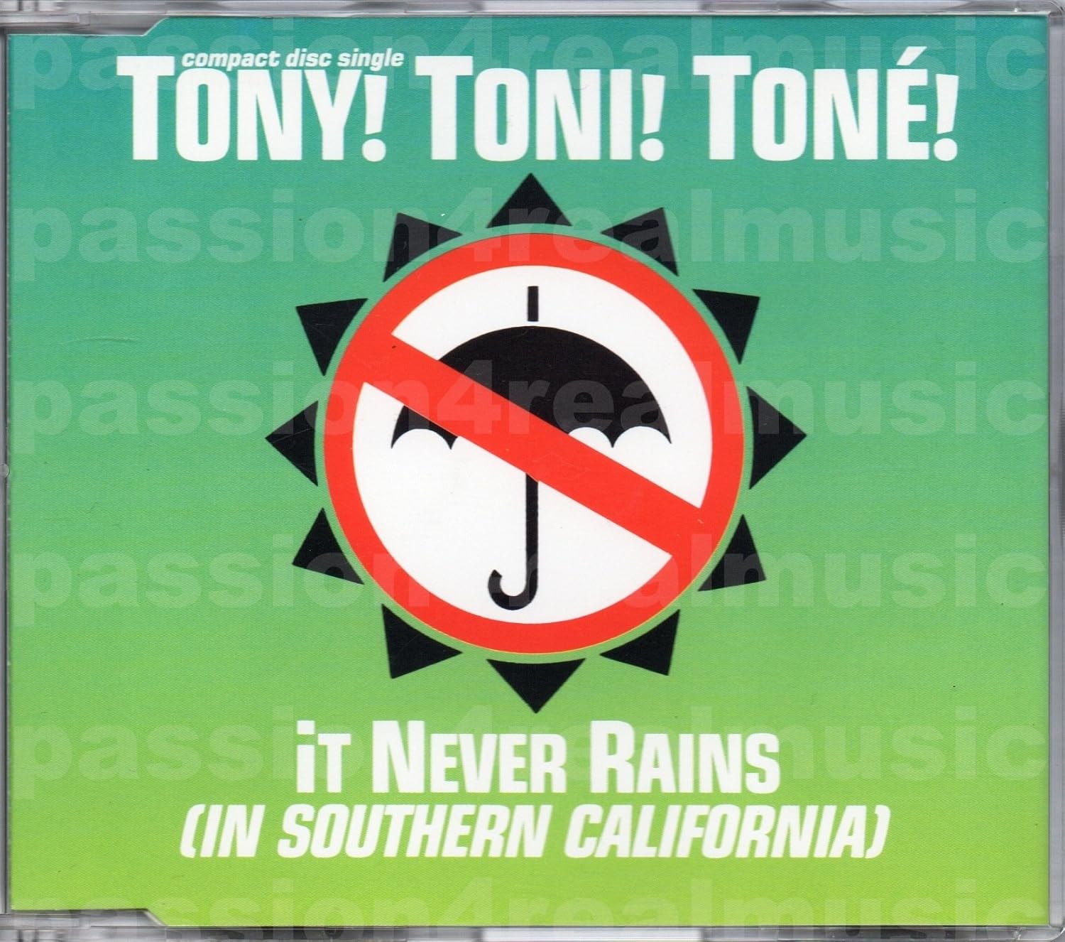 It Never Rains (In Southern California) [Remixes] - Tony! Toni! Tone!