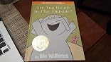Are You Ready to Play Outside?-An Elephant and Piggie Book: Willems, Mo ...