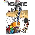 At the Construction Site Coloring Book (Dover Kids Coloring Books ...
