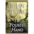 The Fourth Hand: Irving, John: 9780345449344: Amazon.com: Books