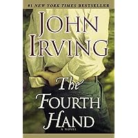 The Fourth Hand: Irving, John: 9780345449344: Amazon.com: Books