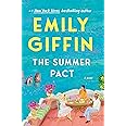 The Summer Pact: A Novel: Giffin, Emily: 9780593600290: Amazon.com: Books