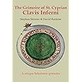 Amazon.com: The Grimoire of St. Cyprian - Clavis Inferni (Sourceworks of Ceremonial Magic ...