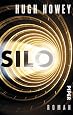 Silo: Roman: Amazon.de: Hugh Howey, Gaby Wurster, Johanna Nickel: Bücher
