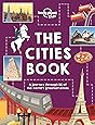 The Cities Book (Lonely Planet Kids): Lonely Planet Kids, Kids, Lonely ...