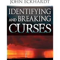 Identifying and Breaking Curses: Eckhardt, John: 9780883686157: Amazon ...