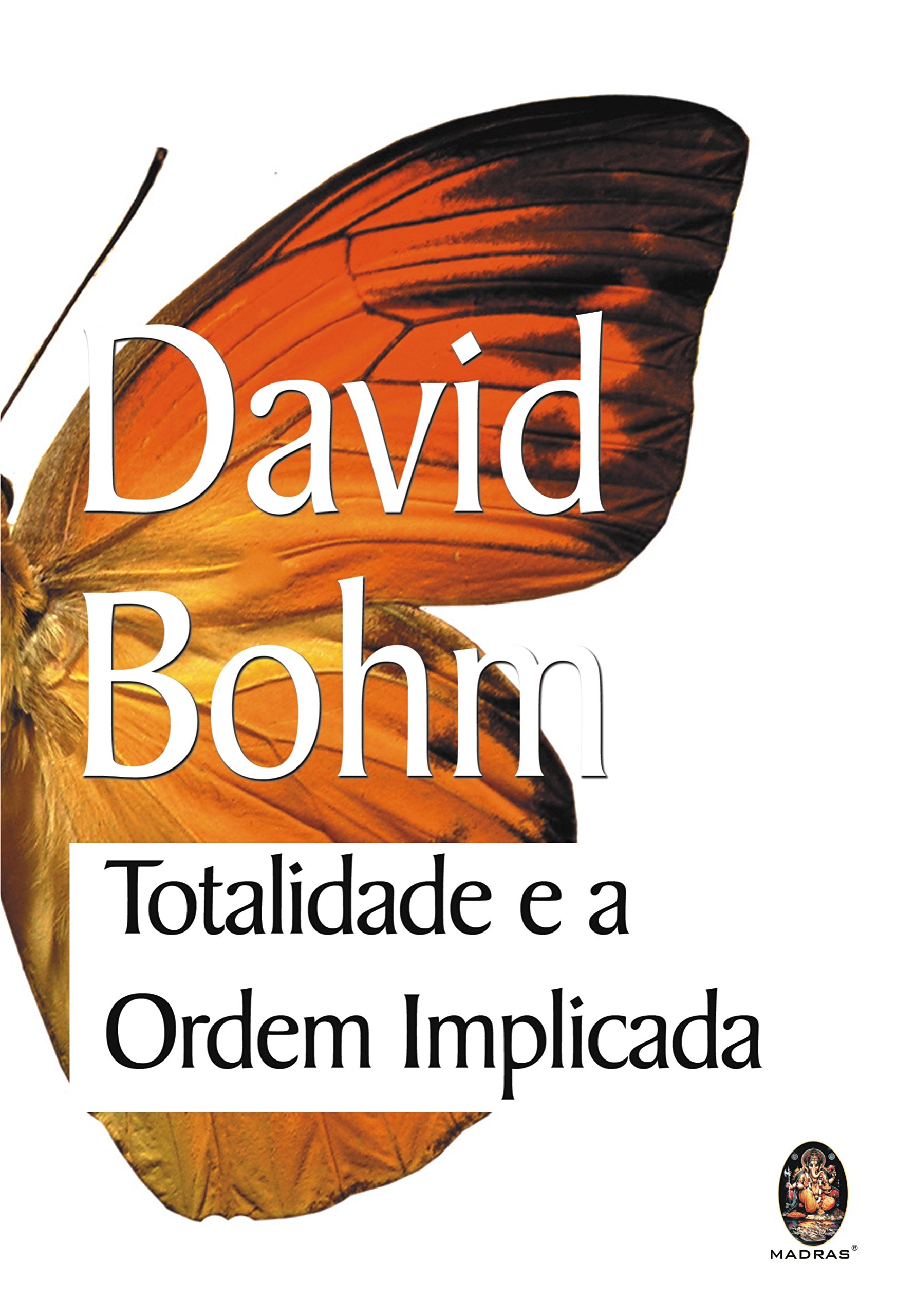 Totalidade e a Ordem Implicada PDF David Bohm