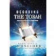 Decoding the Torah: Applying Ancient Wisdom in a Modern World ...