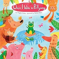 Once I Was a Pollywog (Animals Play): Florian, Douglas, Bakos, Barbara ...