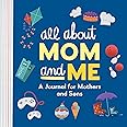 All About Mom and Me: A Journal for Mothers and Sons: Rockridge Press ...