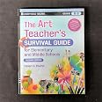 The Art Teacher's Survival Guide for Elementary and Middle Schools ...