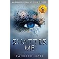 Amazon.com: Shatter Me: 9781405291750: Mafi Tahereh: Books