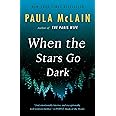 When the Stars Go Dark: A Novel: McLain, Paula: 9780593237915: Amazon ...