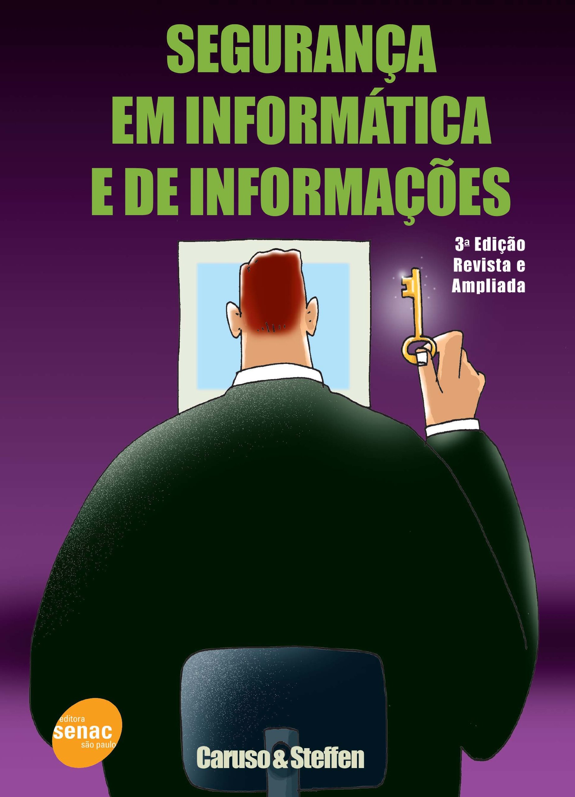 Seguranca Em Informatica E Informações PDF Carlos A. A. Caruso, Flavio ...