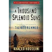A Thousand Splendid Suns Illustrated Edition: Hosseini, Khaled ...