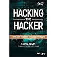 Hacking the Hacker: Learn From the Experts Who Take Down Hackers: Roger A. Grimes: 9781119396215 ...