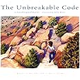 The Unbreakable Code: Hunter, Sara Hoagland, Miner, Julia ...