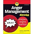 Anger Management For Dummies: Smith, Laura L.: 9781119828273: Amazon ...