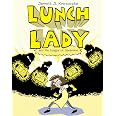 Lunch Lady and the League of Librarians: Lunch Lady #2: Krosoczka ...
