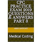 Amazon.com: CPC Practice Exam 2019 Questions & Answers ICD-10 Edition ...