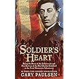 Amazon.com: Soldier's Heart: Being the Story of the Enlistment and Due ...
