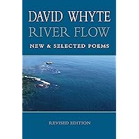 River Flow: New & Selected Poems: David Whyte: 9781932887273: Amazon ...