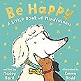 Be Happy: A Little Book of Mindfulness by Bard, Maddy