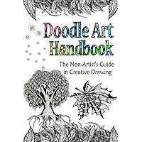 Doodle Art Handbook: The Non-Artist's Guide in Creative Drawing: Karr ...