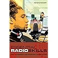Essential Radio Skills: How to present and... by Stewart, Peter