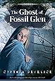The Ghost of Fossil Glen (Ghost Mysteries, 1): DeFelice, Cynthia ...