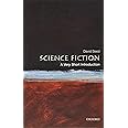 Amazon.com: Science Fiction: A Very Short Introduction: 9780199557455 ...