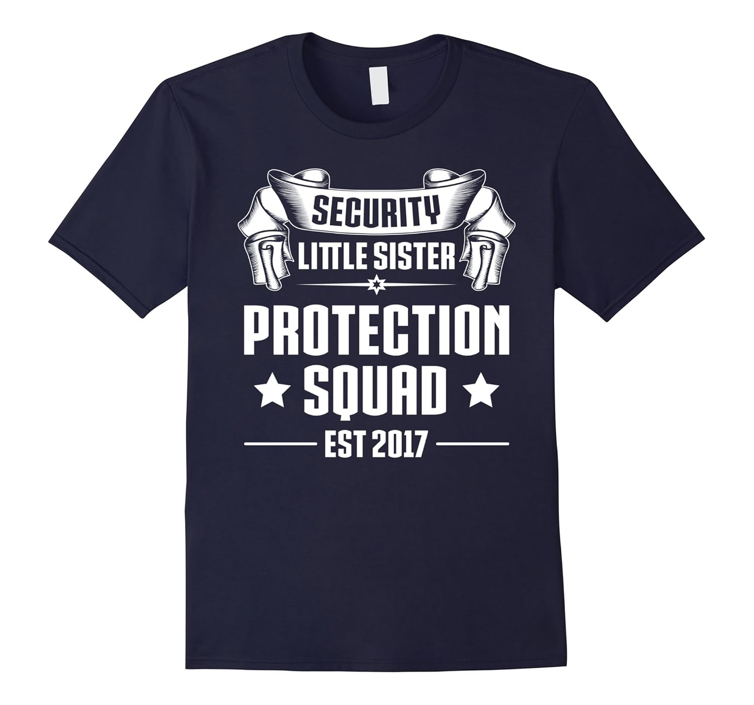 Big Brother Shirt Security Little Sister Protection Squad