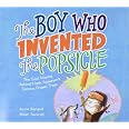 The Boy Who Invented the Popsicle: The Cool Science Behind Frank ...