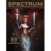 Spectrum 21: The Best in Contemporary Fantastic Art: Fleskes, John ...