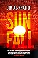 Sunfall: Amazon.co.uk: Jim Al-Khalili: 9780593077429: Books