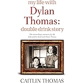 Caitlin: Life With Dylan Thomas: Thomas, Caitlin: 9780805007695: Amazon.com: Books