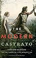 The World of the Castrati: The History of an Extraordinary Operatic ...