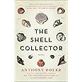 The Shell Collector: Stories: Doerr, Anthony: 9781439190050: Amazon.com ...