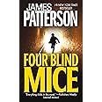Four Blind Mice (Alex Cross #8) by Patterson, James