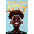 Black Boy Joy: 17 Stories Celebrating Black Boyhood: Mbalia, Kwame ...