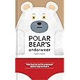 Amazon.com: Polar Bear's Underwear: 9781452141992: Tupera, Tupera: Books