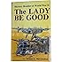 Lady's Men: The Story of World War Ii's Mystery Bomber and Her Crew ...