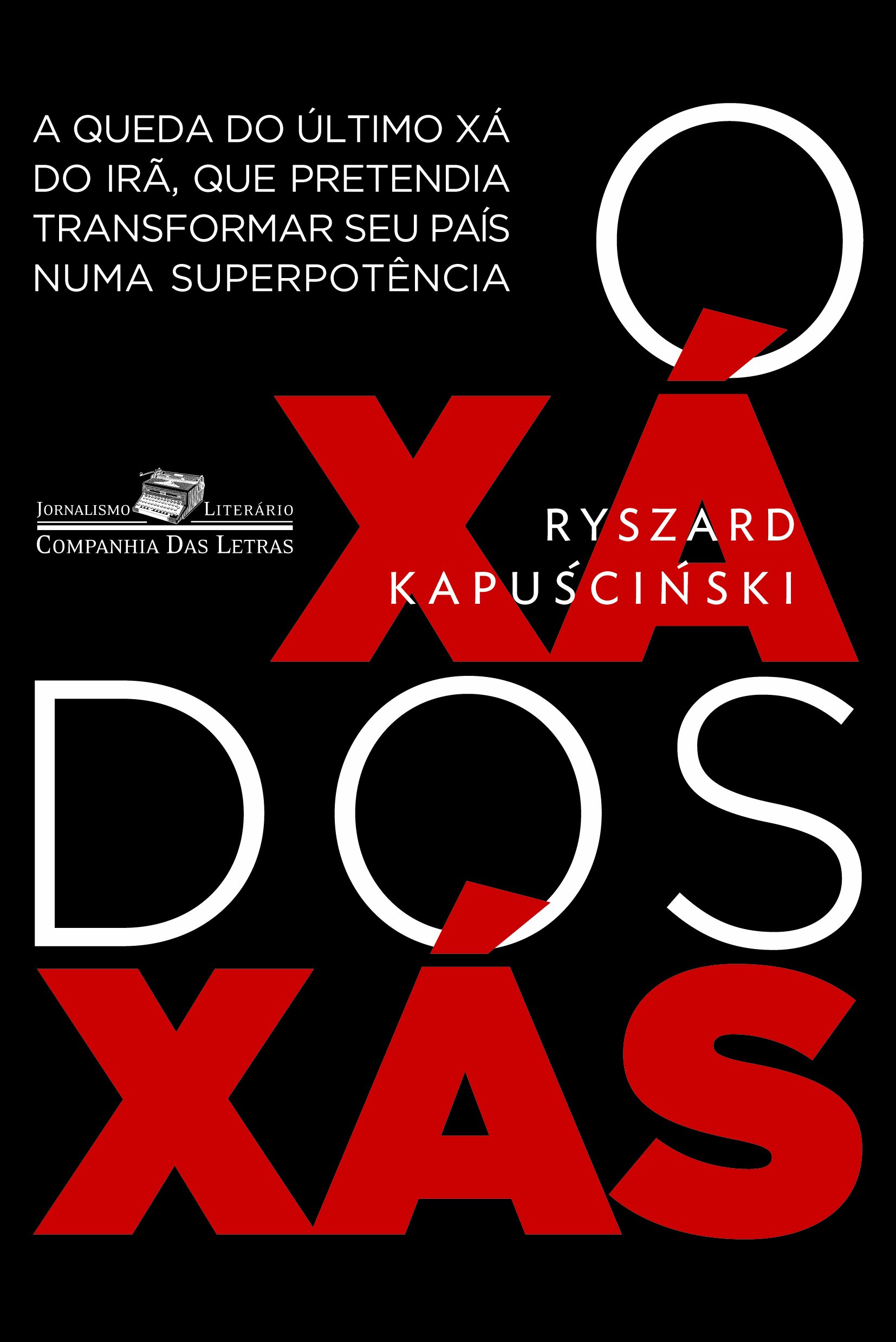 O Xá dos Xás PDF Ryszard Kapuscinski